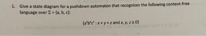 Solved 1. Give a state diagram for a pushdown automaton that | Chegg.com