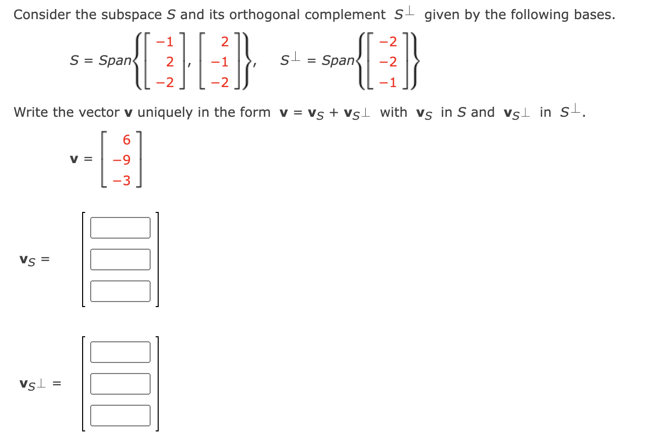 Consider The Subspace S ﻿and Its Orthogonal 