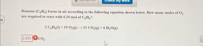 Solved Benzene (CH) burns in air according to the following | Chegg.com
