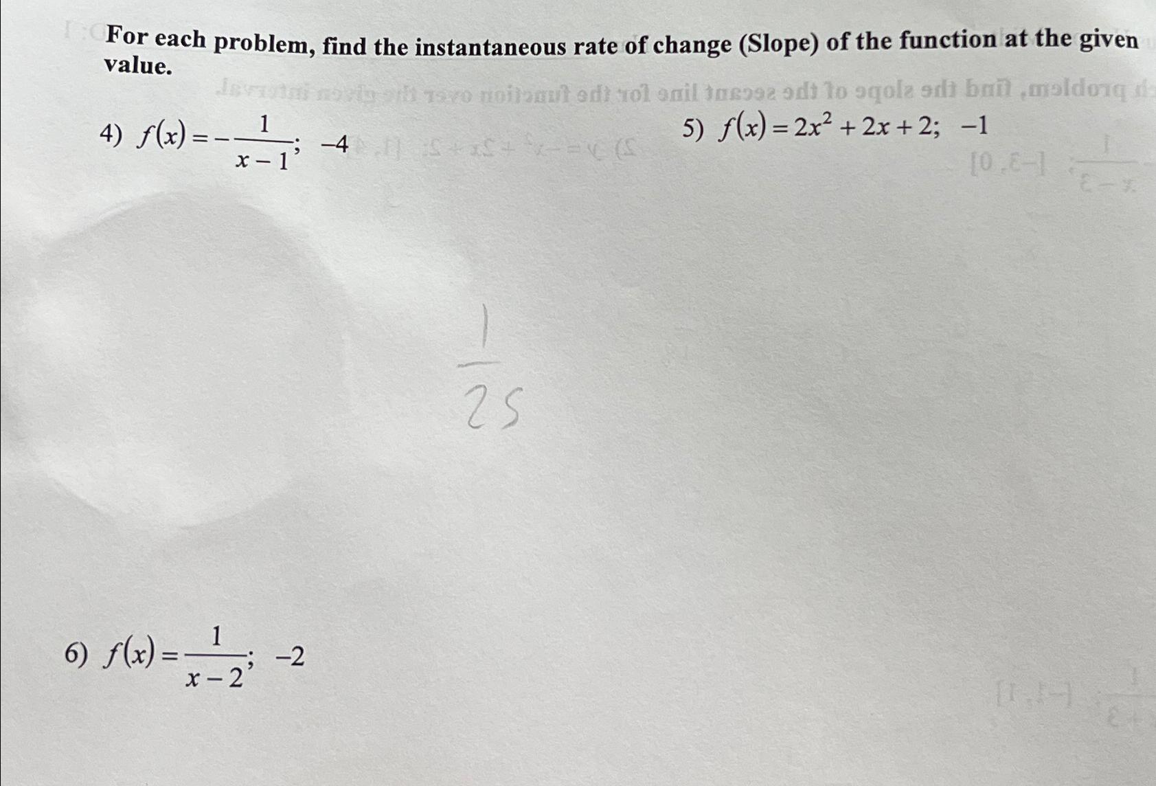 Solved For each problem, find the instantaneous rate of | Chegg.com