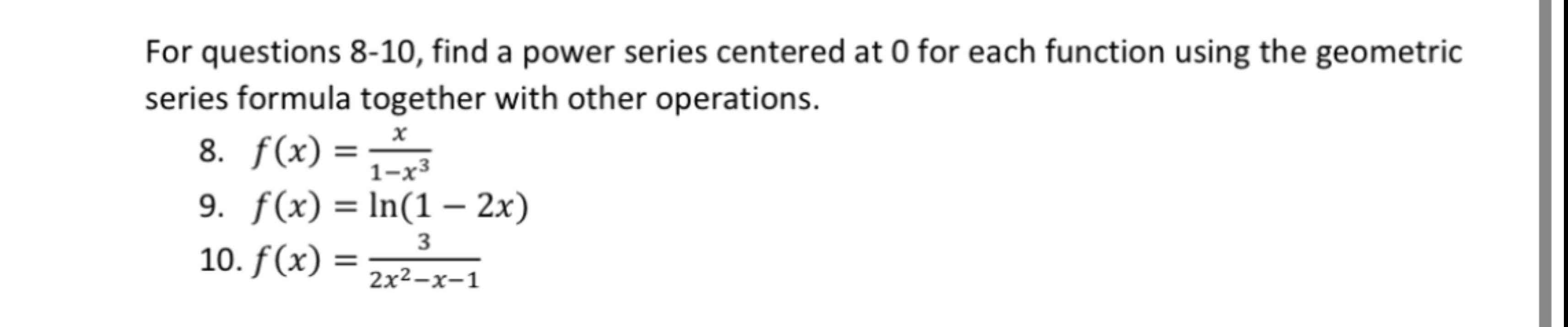 Solved For questions 8-10, ﻿find a power series centered at | Chegg.com