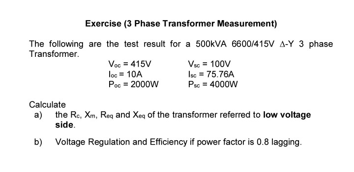 Solved Exercise (3 Phase Transformer Measurement) The | Chegg.com