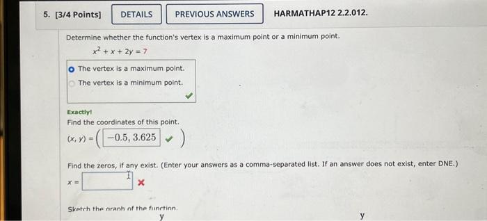 Solved Determine whether the function's vertex is a maximum | Chegg.com