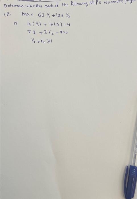 Solved Pro Determine Whether Each Of The Following Nlps Is 
