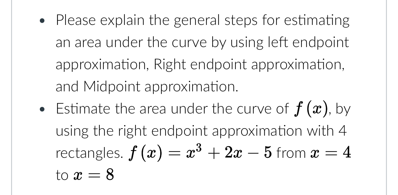Solved Please explain the general steps for estimating an | Chegg.com