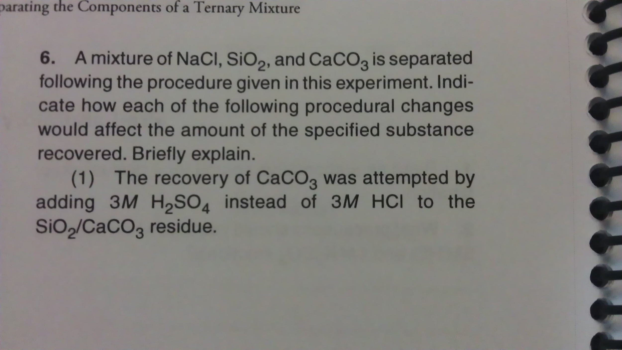 Solved A mixture of NaCl, SiO2, and CaCO3 is separated | Chegg.com