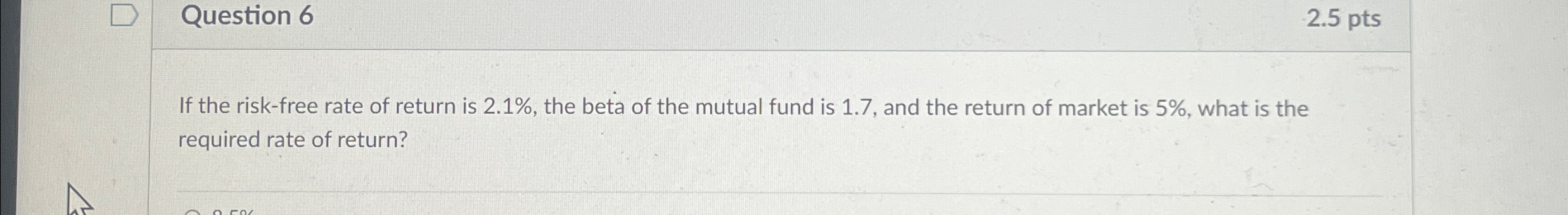 Solved If the risk-free rate of return is 2.1%, ﻿the beta of | Chegg.com