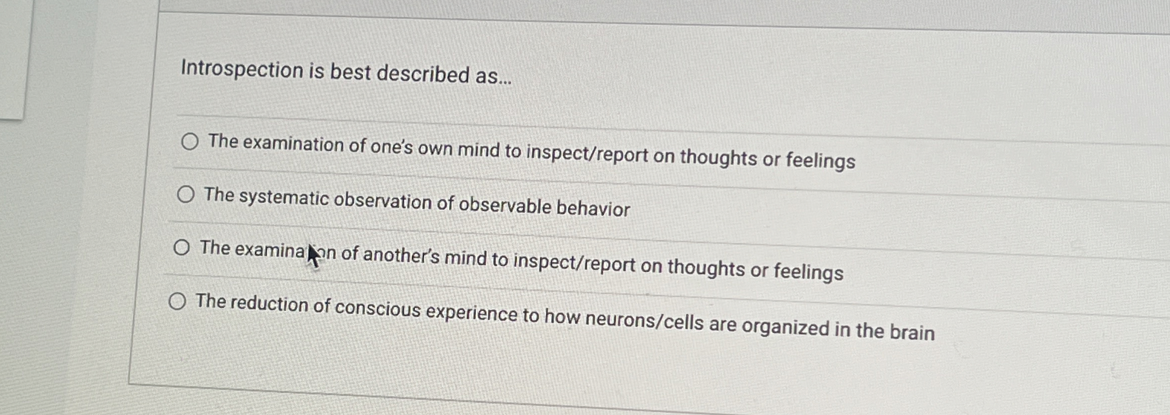 Solved Introspection is best described as...The examination | Chegg.com