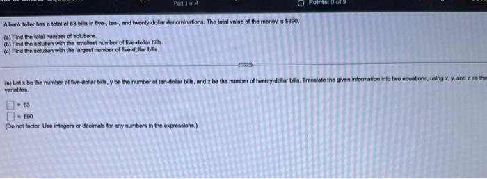 Solved A bank teler has a lotal of 63 bils in fives, ten-, | Chegg.com