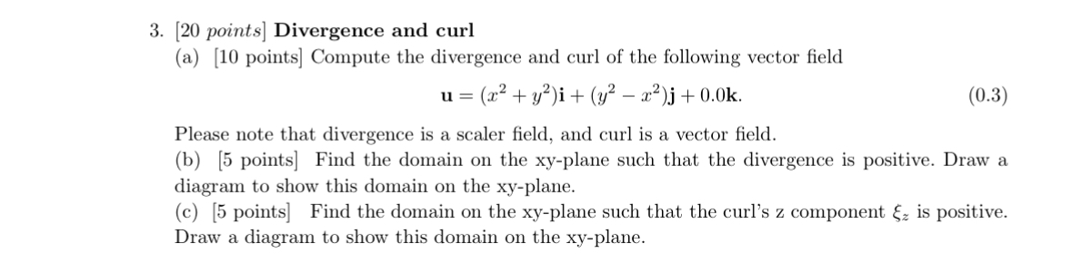 Solved Compute the divergence and curl of the following | Chegg.com