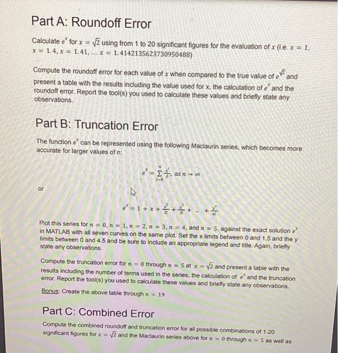 Solved Part A: Roundoff Error Calculate ex for x=2 using | Chegg.com