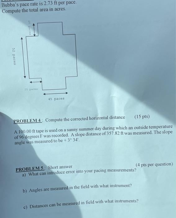Solved Bubba's pace rate is 2.73ft per pace. Compute the | Chegg.com Solved Bubba's pace rate is 2.73ft per pace. Compute the | Chegg.com