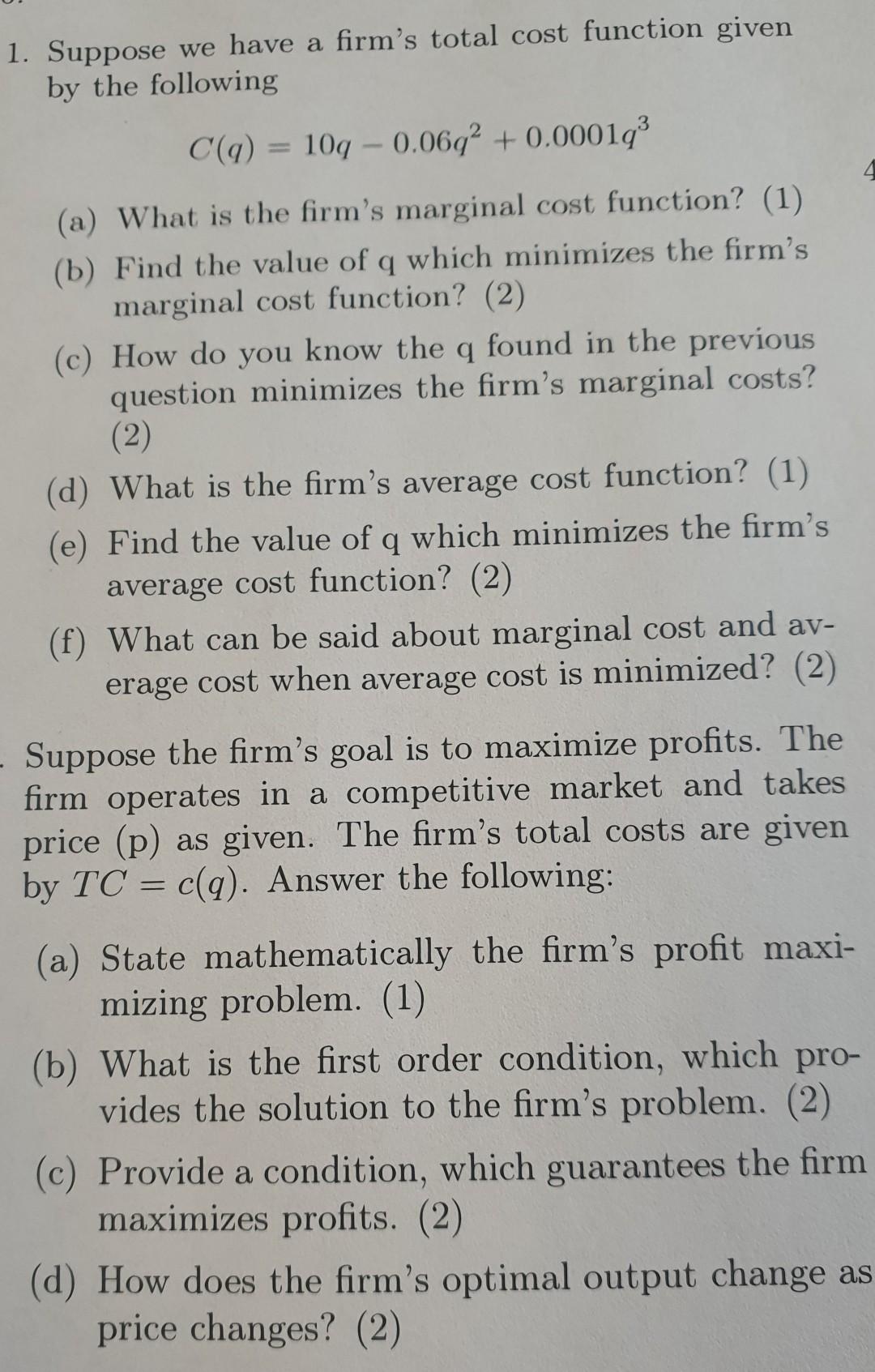 Solved 1. Suppose we have a firm's total cost function given | Chegg.com