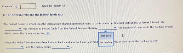 Solved 8. The discount rate and the federal fund 5 rate The | Chegg.com