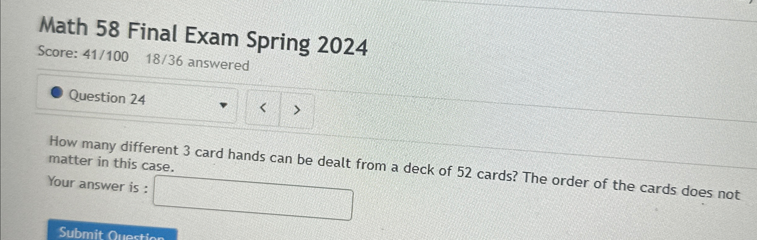 Solved Math 58 ﻿Final Exam Spring 2024Score: 41/100 18/36 | Chegg.com