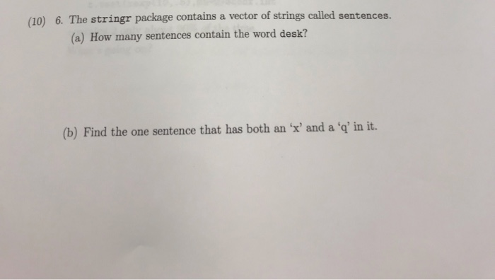 (10) 6. The stringr package contains a vector of | Chegg.com