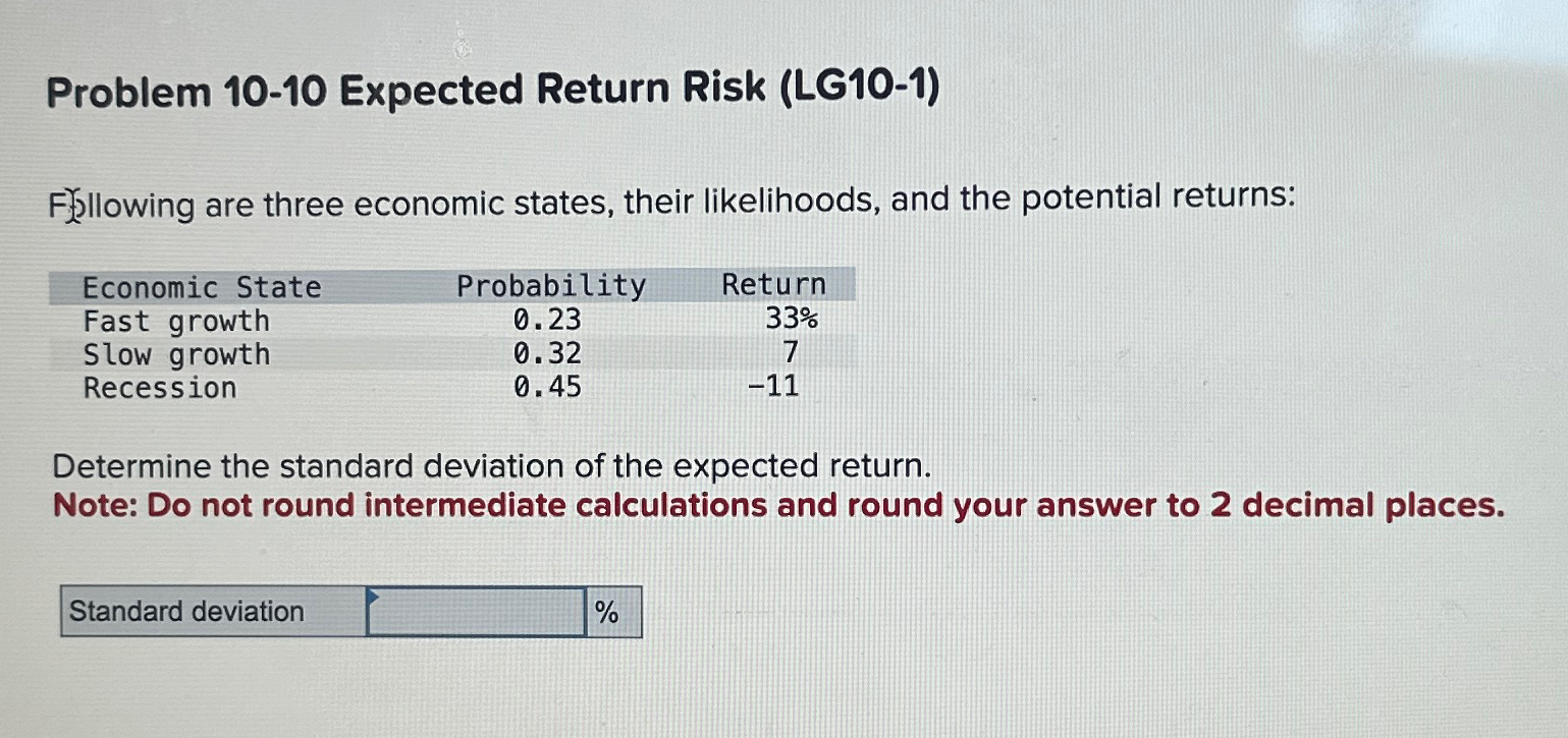 Solved Problem 10-10 ﻿Expected Return Risk (LG10-1)F) 2 | Chegg.com