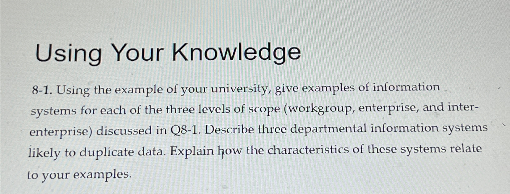 Solved Using Your Knowledge8-1. ﻿Using the example of your | Chegg.com