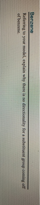 Solved Benzene 1. Build a model of benzene | Chegg.com