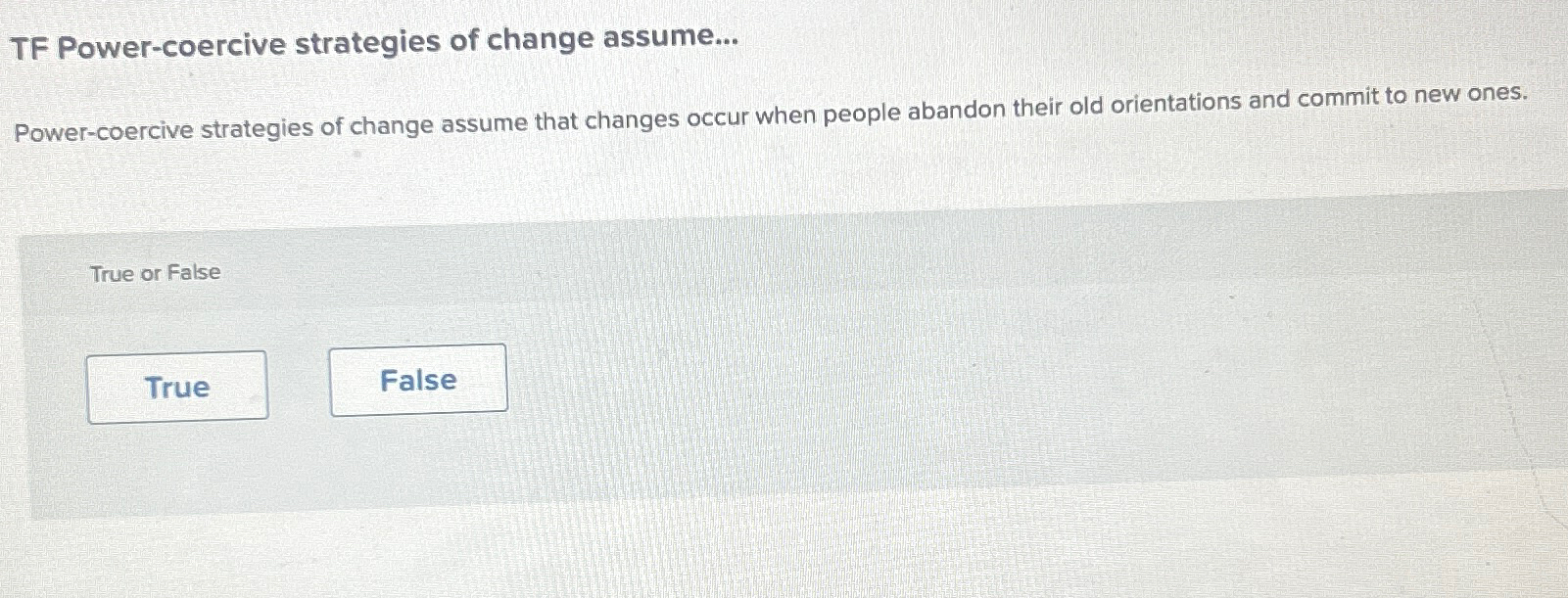 Solved TF Power-coercive strategies of change | Chegg.com