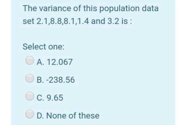 Solved The variance of this population data set | Chegg.com
