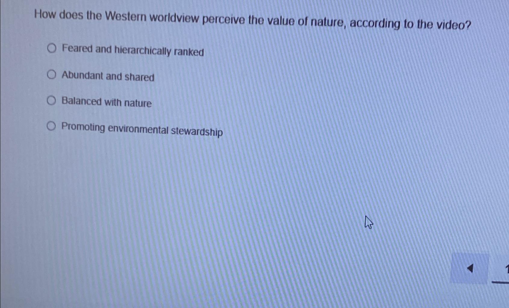 Solved How does the Western worldview perceive the value of | Chegg.com
