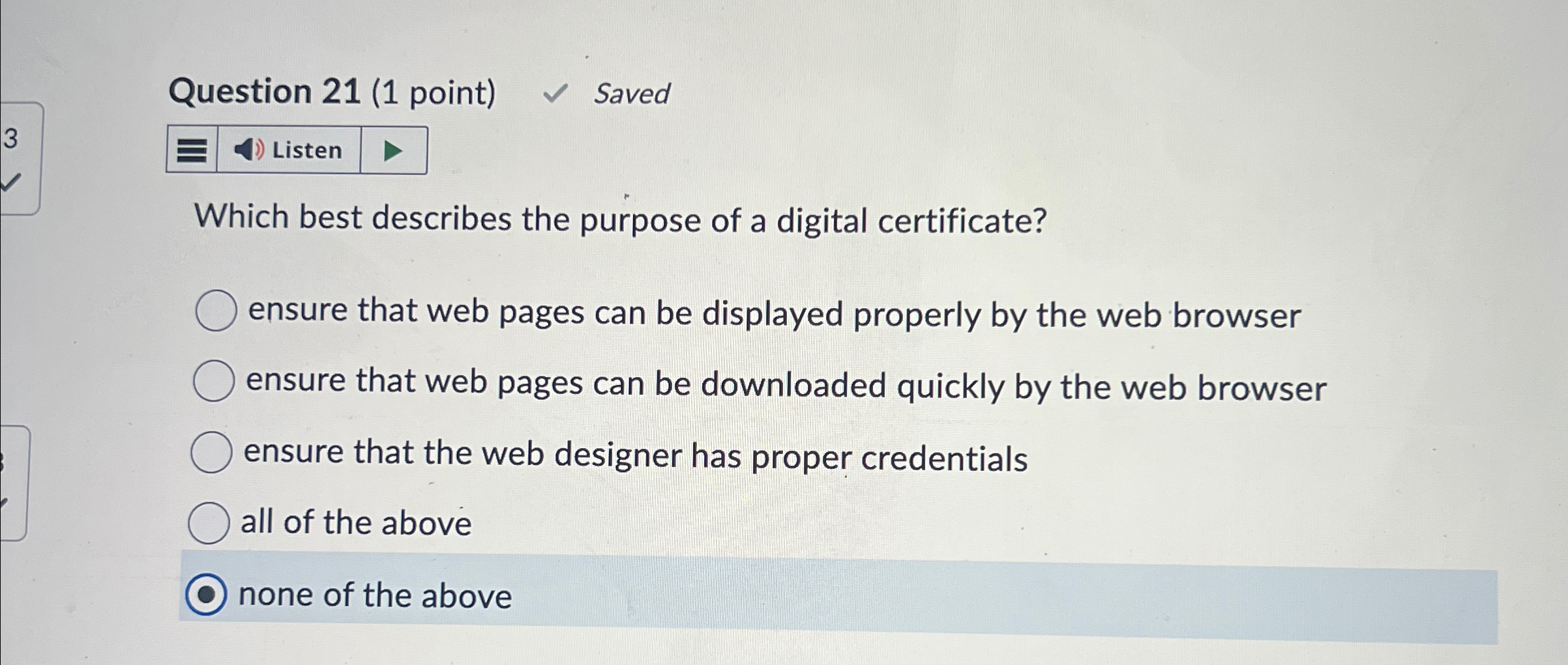 Solved Question 21 (1 ﻿point) ﻿SavedWhich best describes | Chegg.com