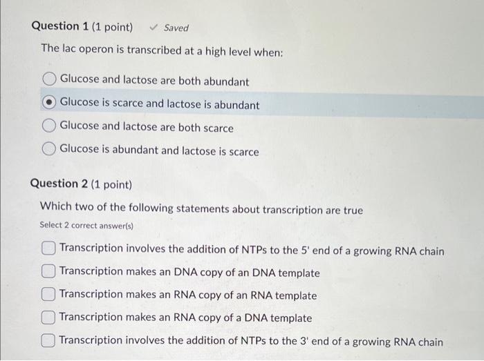 Solved The lac operon is transcribed at a high level when: | Chegg.com