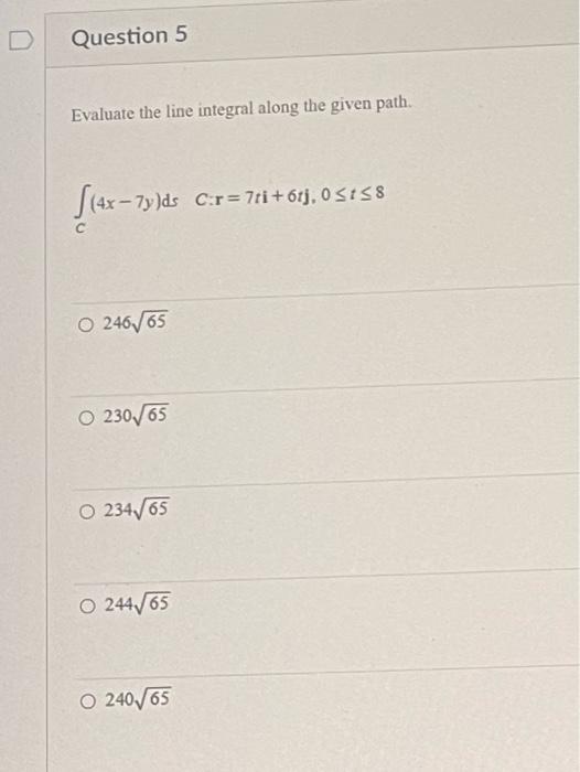 Solved Evaluate the line integral along the given path. | Chegg.com