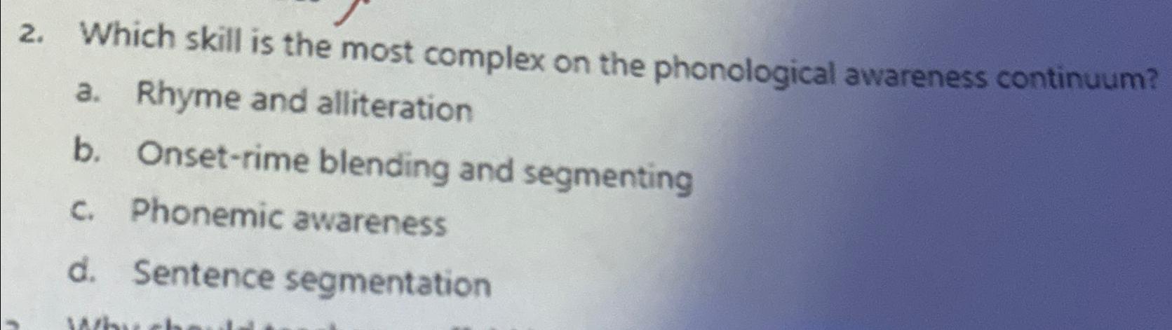 Solved Which skill is the most complex on the phonological | Chegg.com