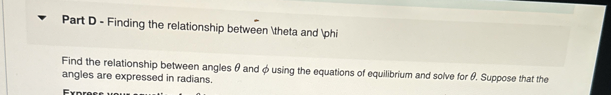 Solved Part D ï Finding The Relationship Between Theta And Chegg