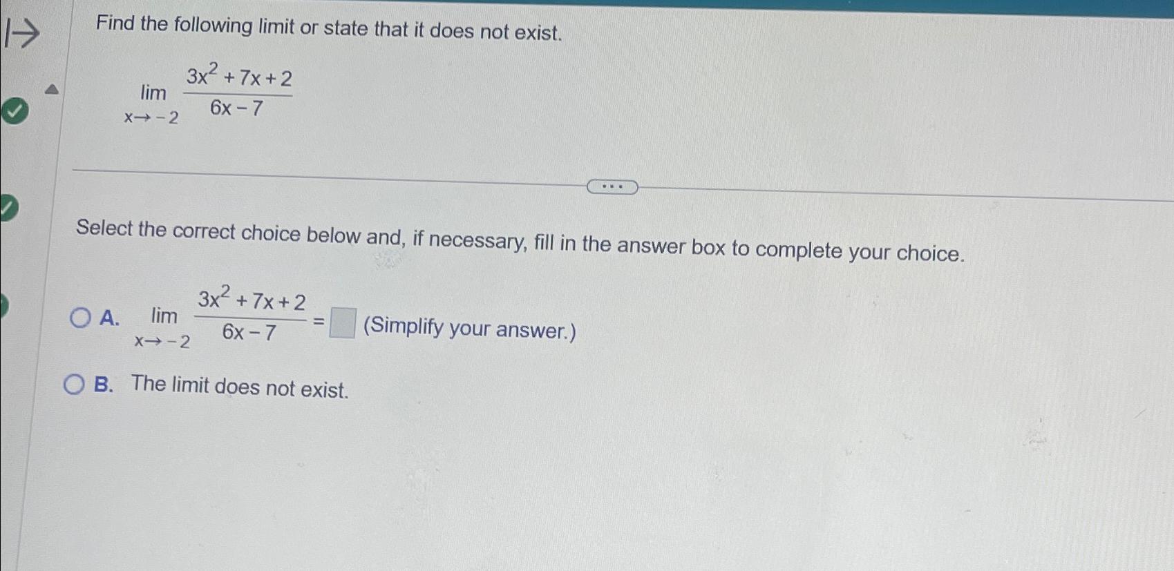 Solved Find the following limit or state that it does not | Chegg.com