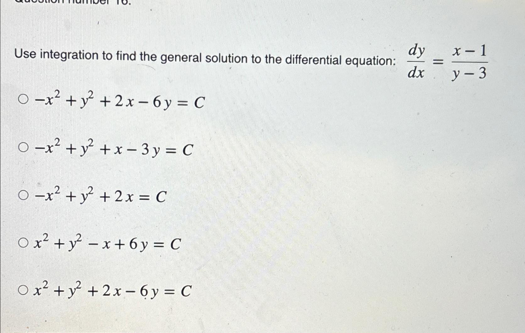 Solved Use integration to find the general solution to the | Chegg.com