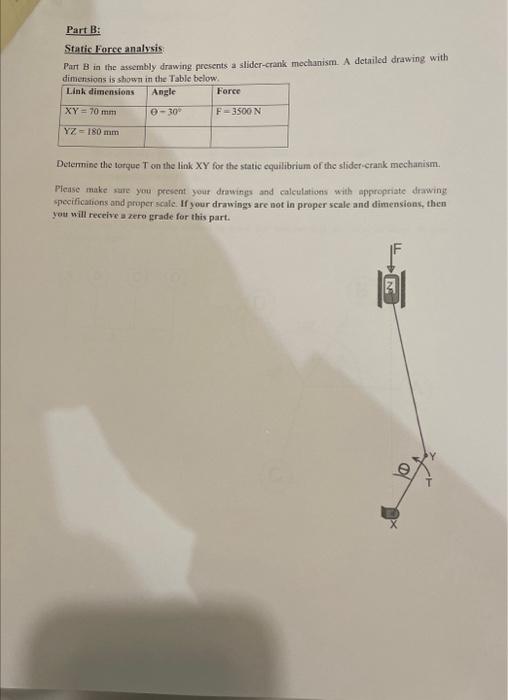 Solved Part B: Static Force analysis: Part B in the asoembly | Chegg.com