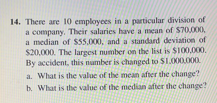 Solved 14. There are 10 employees in a particular division | Chegg.com