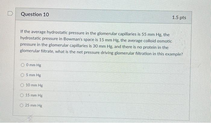 Solved If the average hydrostatic pressure in the glomerular | Chegg.com