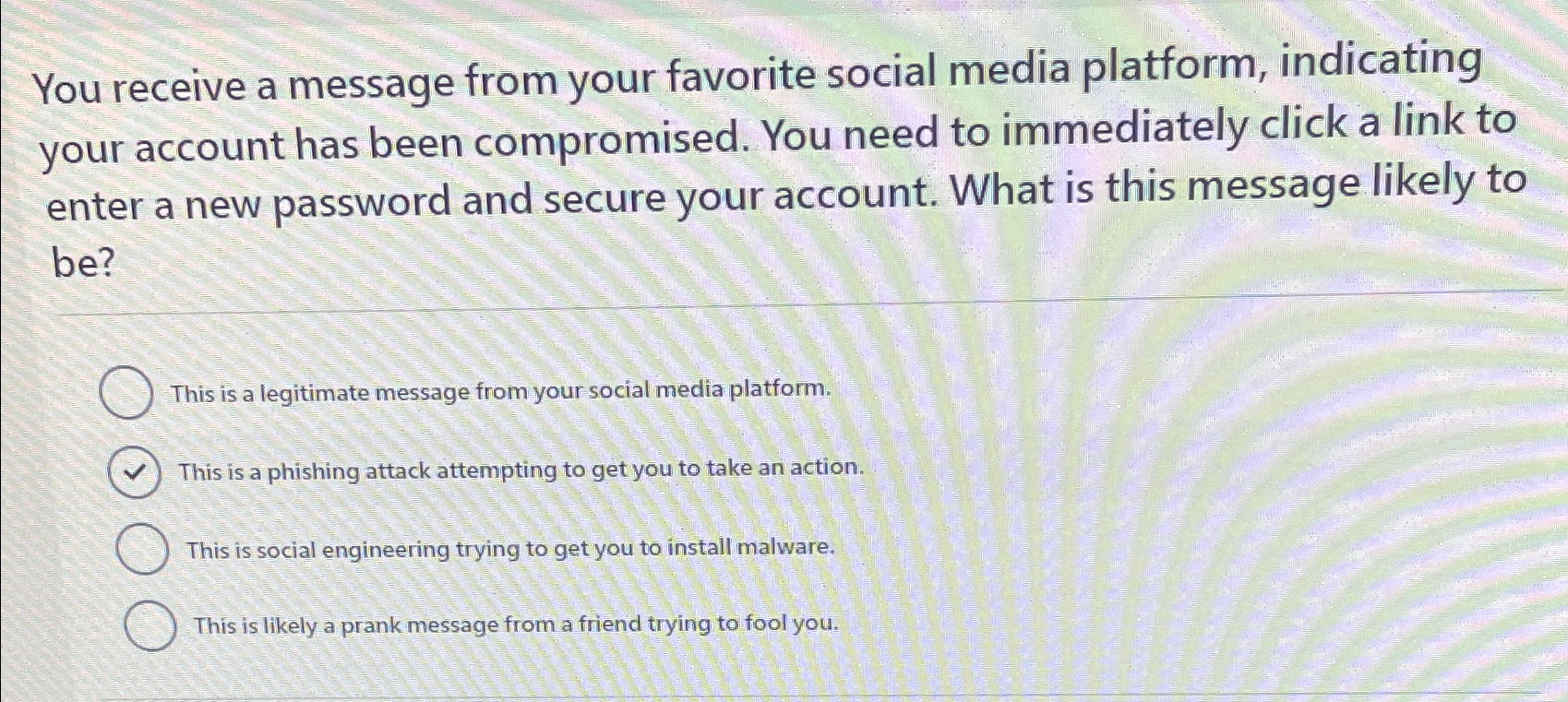 Solved You receive a message from your favorite social media | Chegg.com