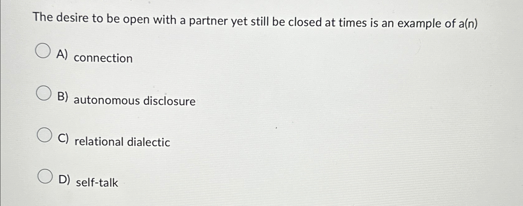Solved The desire to be open with a partner yet still be | Chegg.com
