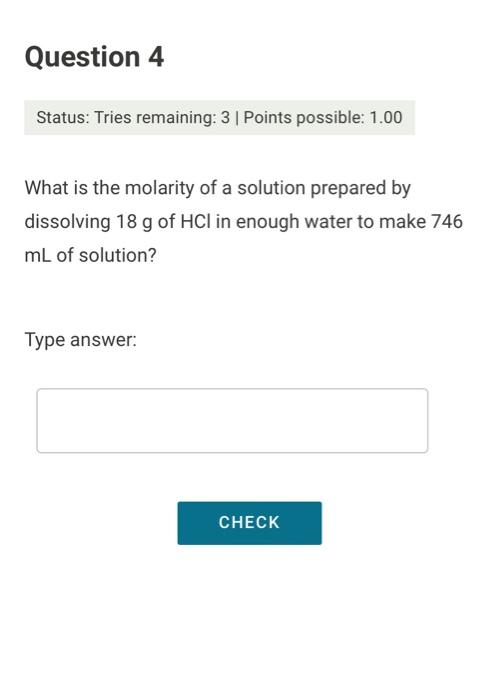 Solved Question 4 Status: Tries remaining: 3 | Points | Chegg.com