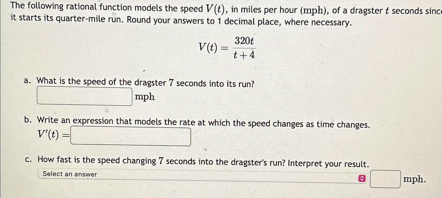 Solved The following rational function models the speed | Chegg.com