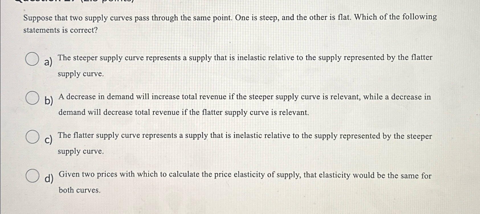 Solved Suppose that two supply curves pass through the same | Chegg.com