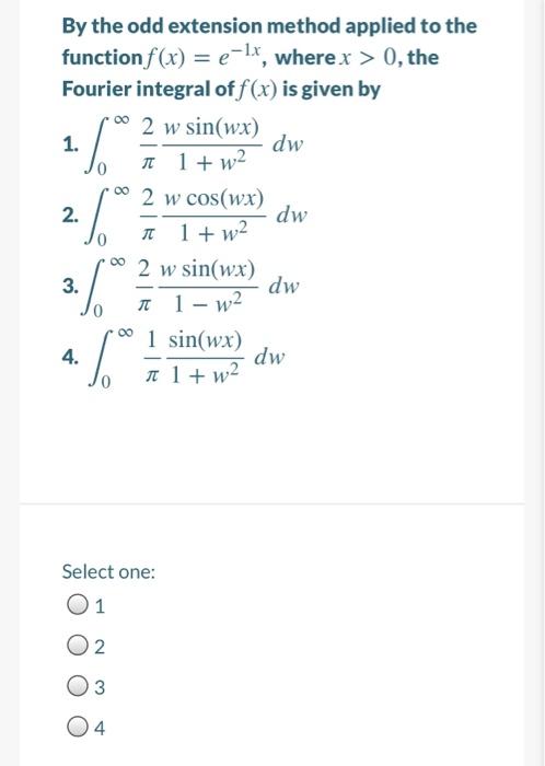 Solved By the odd extension method applied to the function | Chegg.com