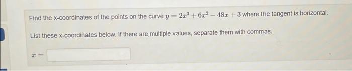 Solved Find the x-coordinates of the points on the curve | Chegg.com