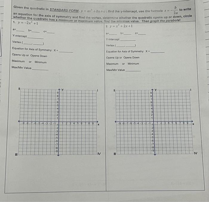 Solved Given the quadratic in STANDARD FORM. y=ax2+bx+c; | Chegg.com