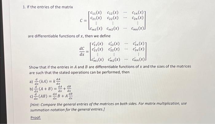 Solved 1. If the entries of the matrix [C₁1(x) C21 (x) I | Chegg.com