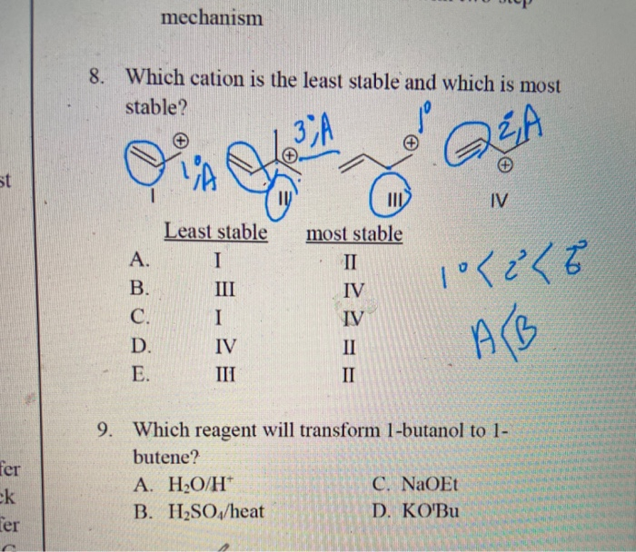 Solved mechanism 8. Which cation is the least stable and | Chegg.com
