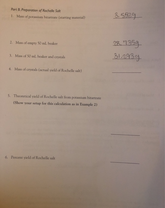 Solved Part B. Preparation of Rochelle Salt 1. Mass of | Chegg.com