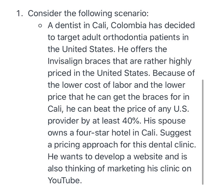 1. Consider the following scenario: o A dentist in | Chegg.com