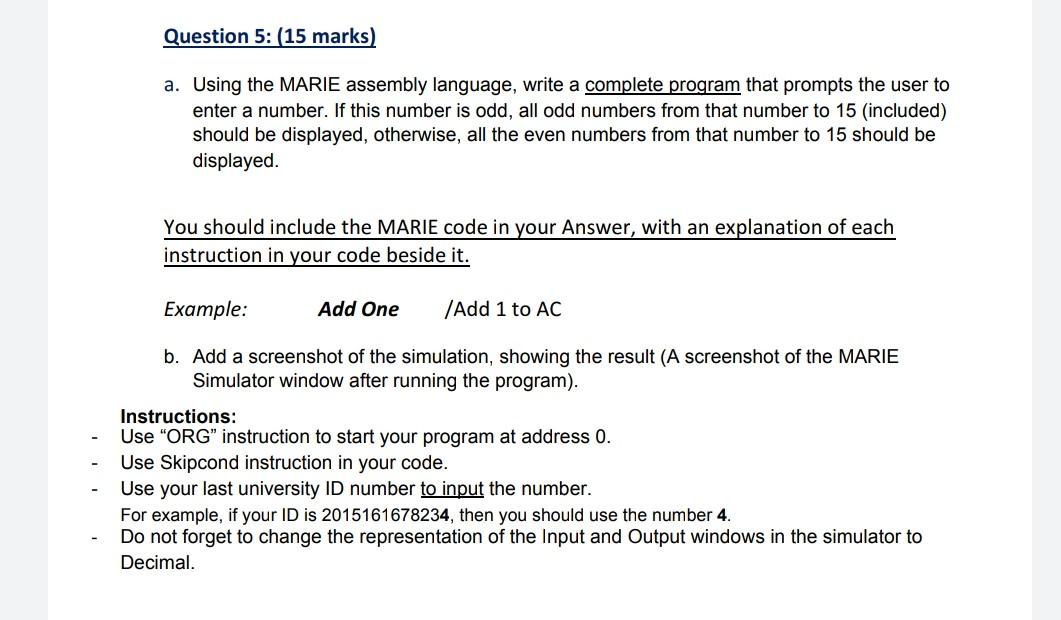 Solved Question 5: (15 marks) a. Using the MARIE assembly | Chegg.com