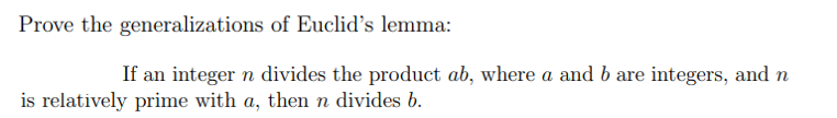 Solved Prove the generalizations of Euclid's lemma:If an | Chegg.com